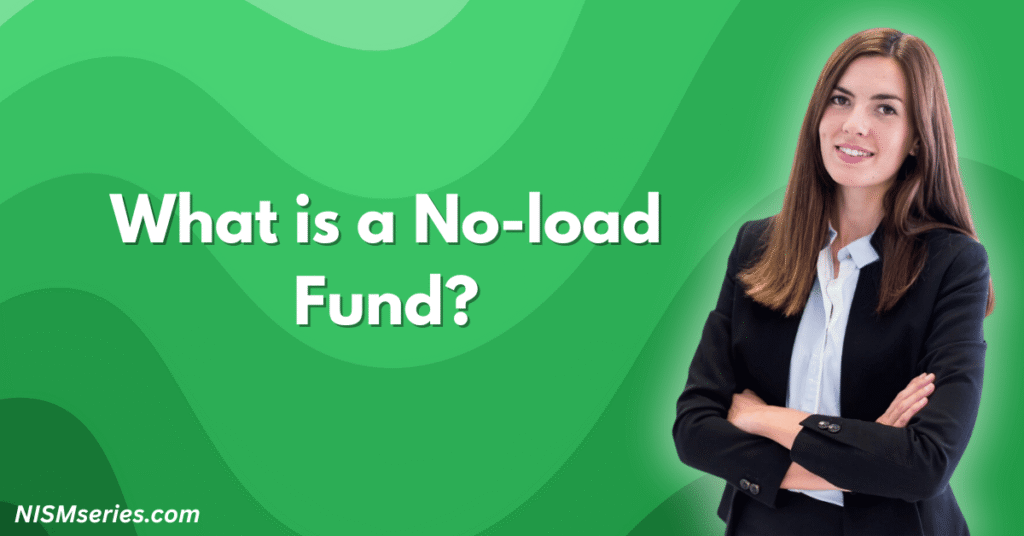 What is a No-load Fund?